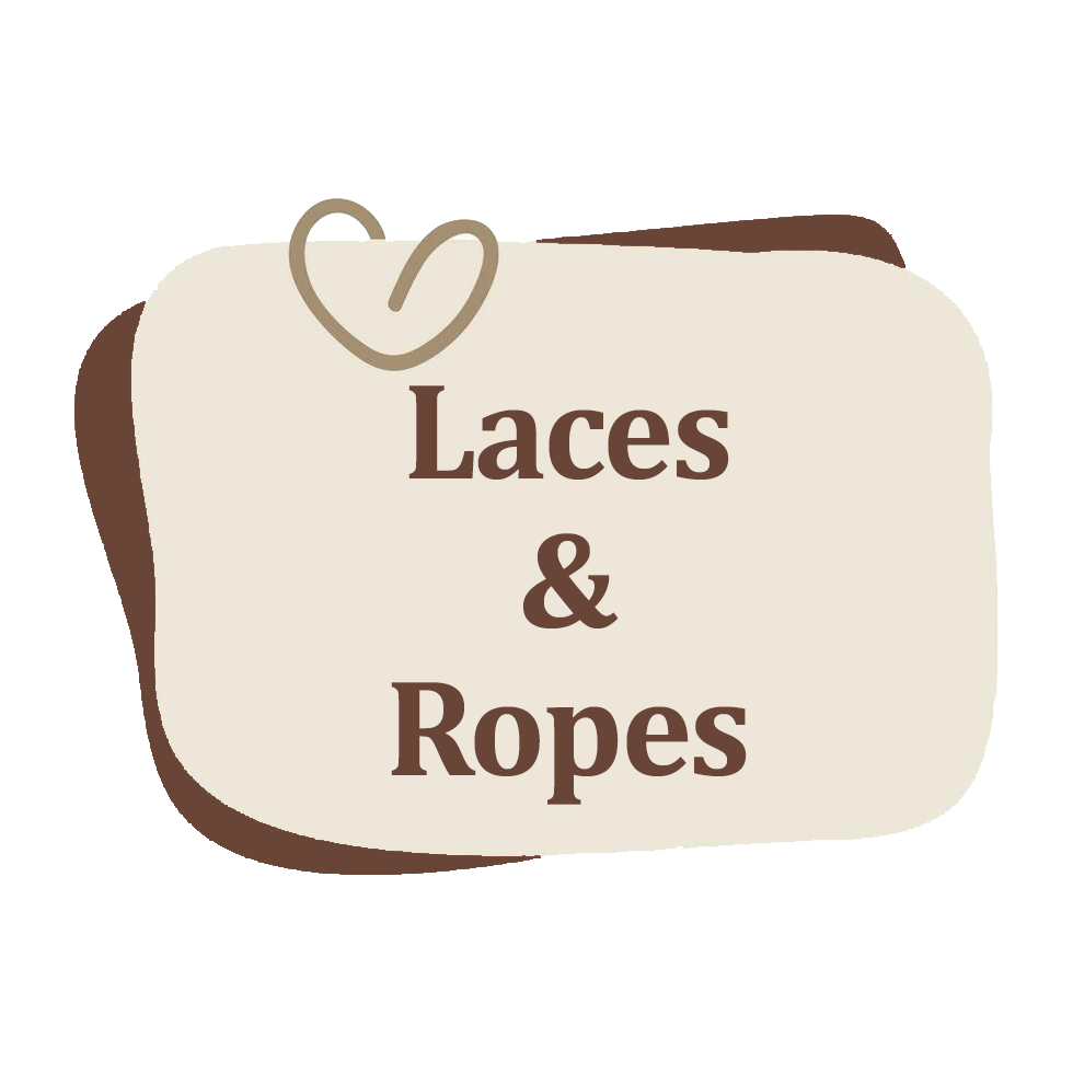 Laces & Ropes